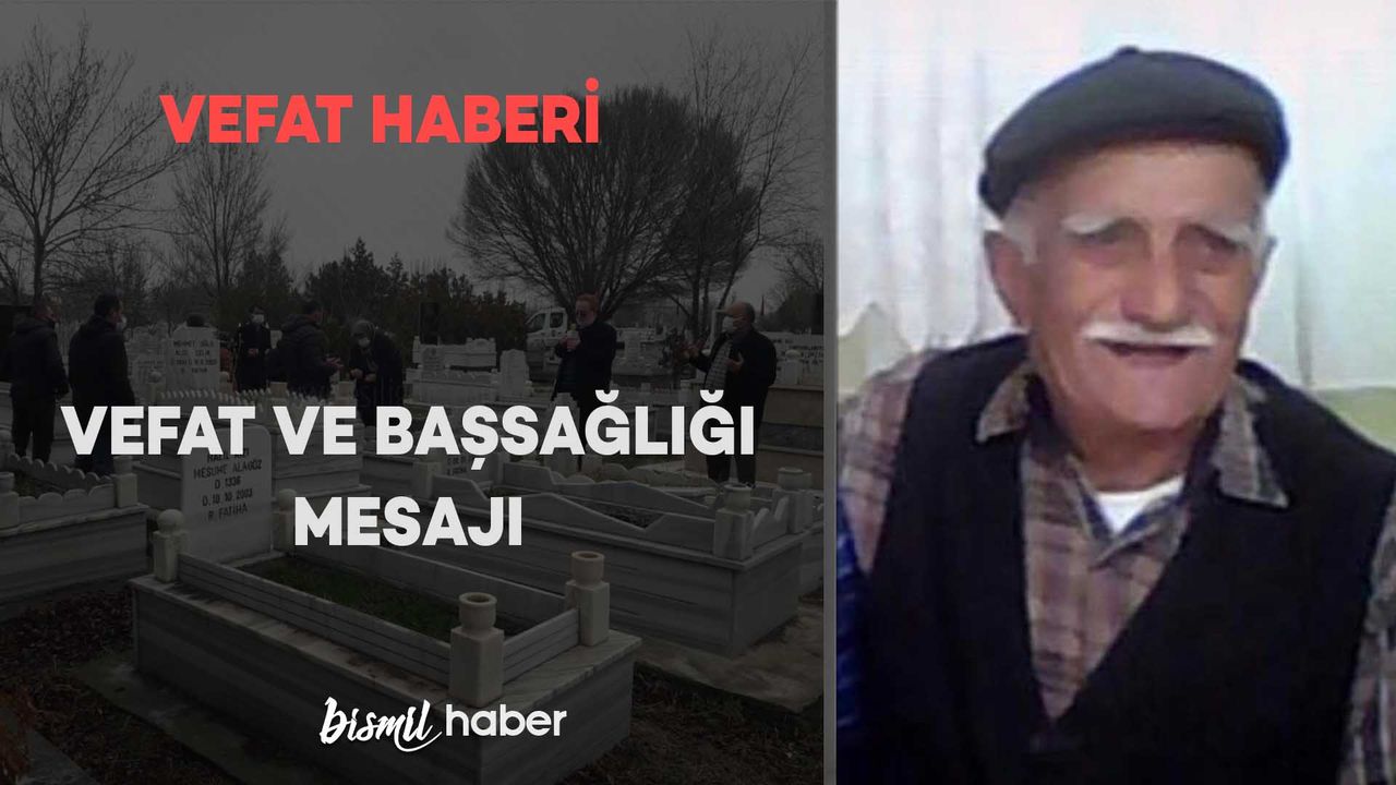 Doruk (Girê İzêr) Köyünden Ali Güzel vefat etmiştir - Diyarbakır Son ...